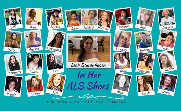 IN HER ALS SHOES: A Chat with Leah Stavenhagen - I'm Dying to Tell You ...